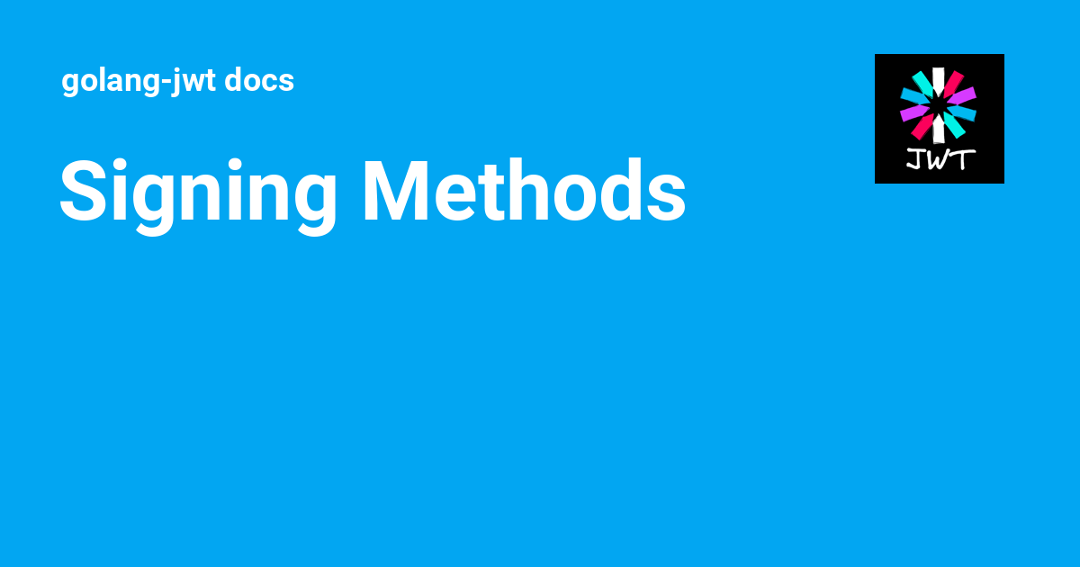 Signing Methods Golang Jwt Docs